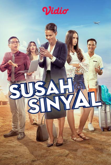 Streaming Susah Sinyal (2017) - Vidio.com