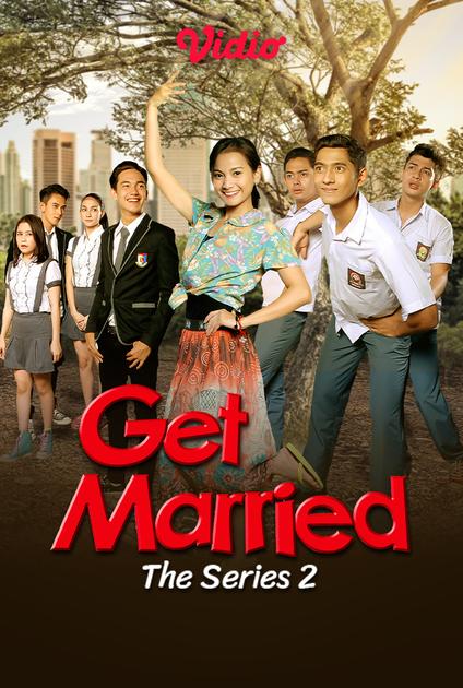 Streaming Get Married The Series 2 Sub Indo - Vidio.com