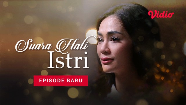 Streaming Suara Hati Istri - Vidio.com