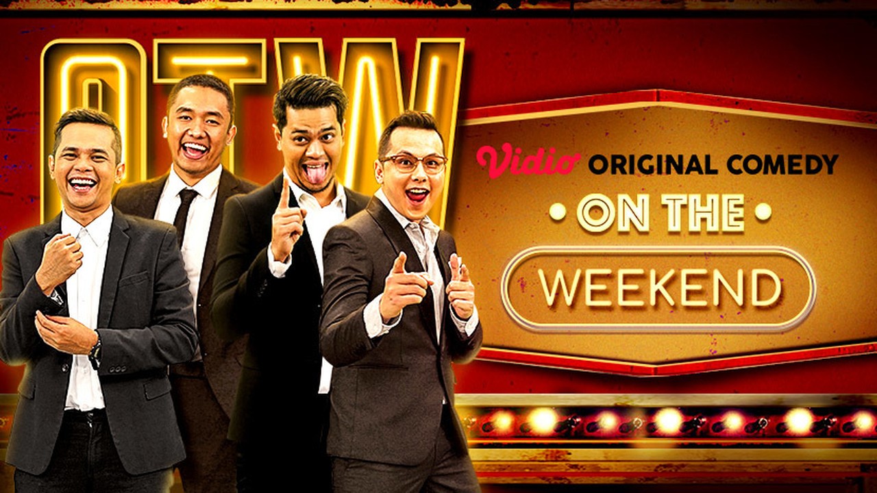 Streaming On The Weekend Sub Indo | Vidio