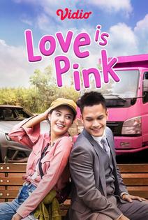 Streaming Love is Pink - Vidio.com