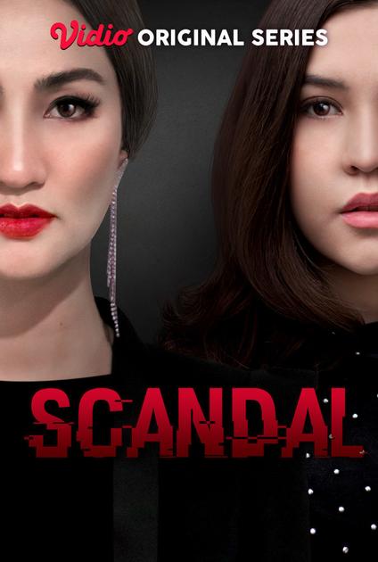 Nonton Scandal (17+) Vidio Original Series | Vidio