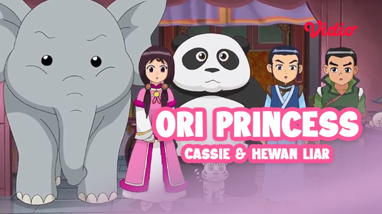 Streaming Ori Princess: Cassie dan Hewan Liar Sub Indo | Vidio