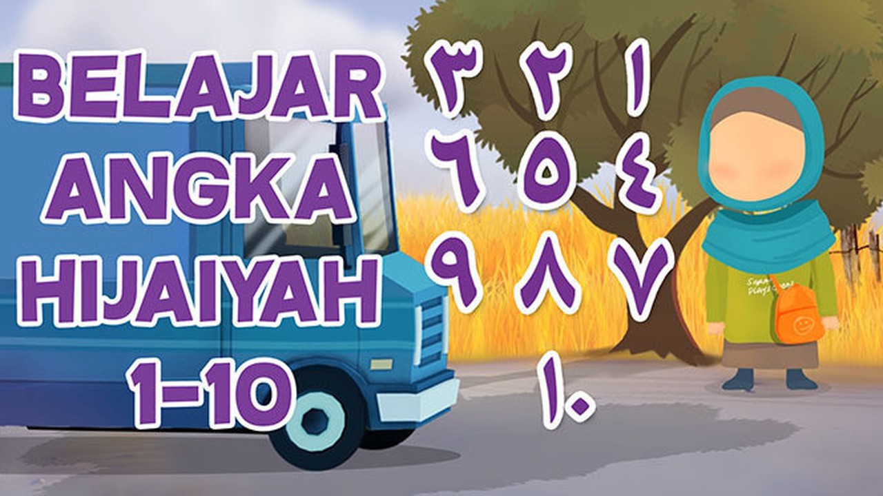 Streaming Sarah Playschool - belajar angka hijaiyah dari 1 sampai 10 ...