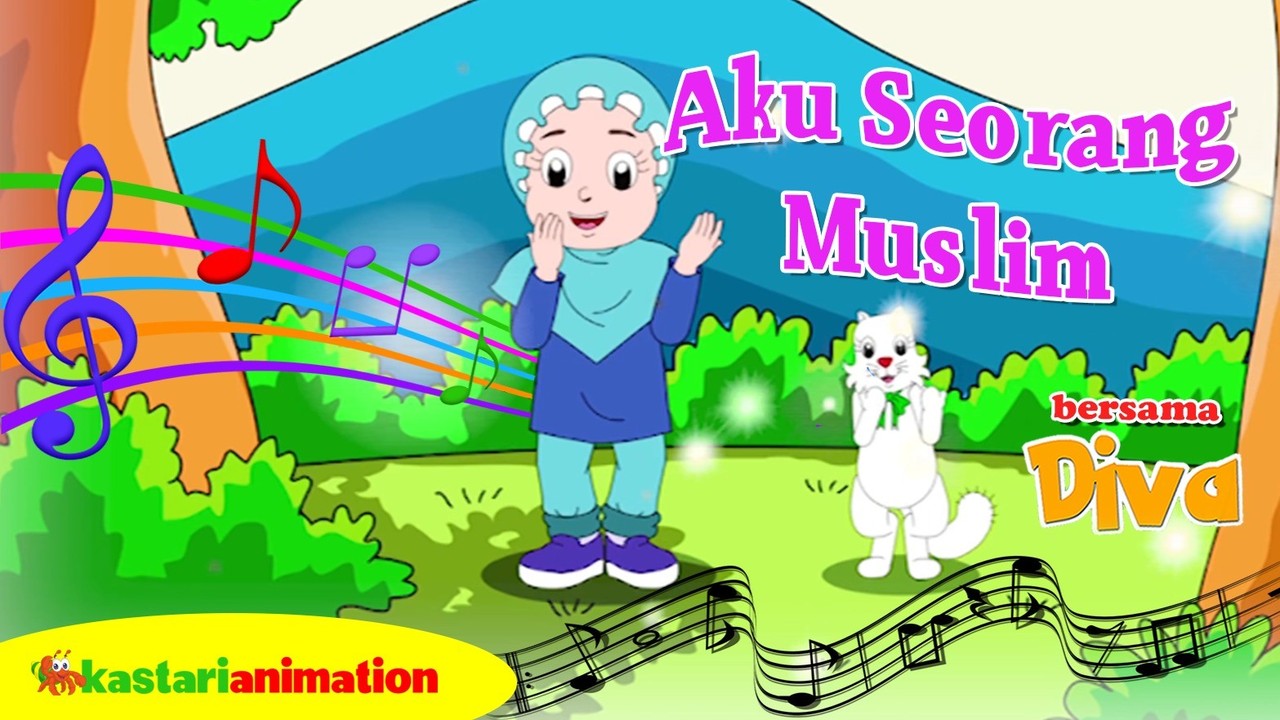 Streaming Kastari Animation - Aku Seorang Muslim | Nyanyian Anak Islam ...