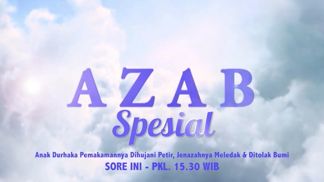 Streaming Saksikan Azab Spesial Ramadan Sore ini Hanya di Indosiar - 10 ...