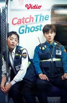 Catch the Ghost - Vidio Premier - Vidio.com