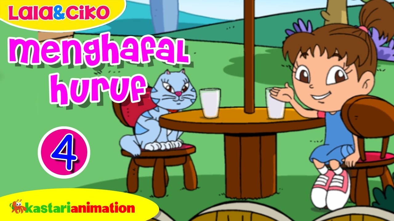 Streaming Kastari Animation - Menghafal Huruf bagian 4 bersama Lala dan ...