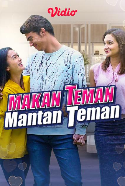 Streaming Makan Teman Mantan Teman (2021) | Vidio