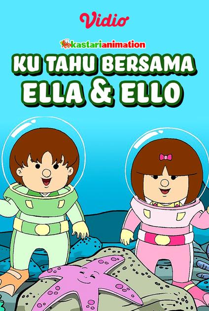 Streaming Ku Tahu bersama Ella Ello Sub Indo | Vidio