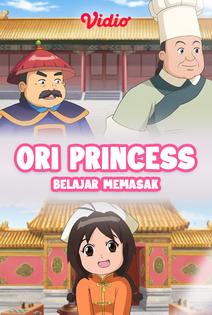 Streaming Ori Princess: Belajar Memasak Sub Indo | Vidio