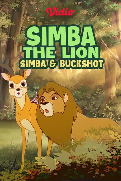Streaming Simba The Lion - Simba & Buckshot Sub Indo | Vidio