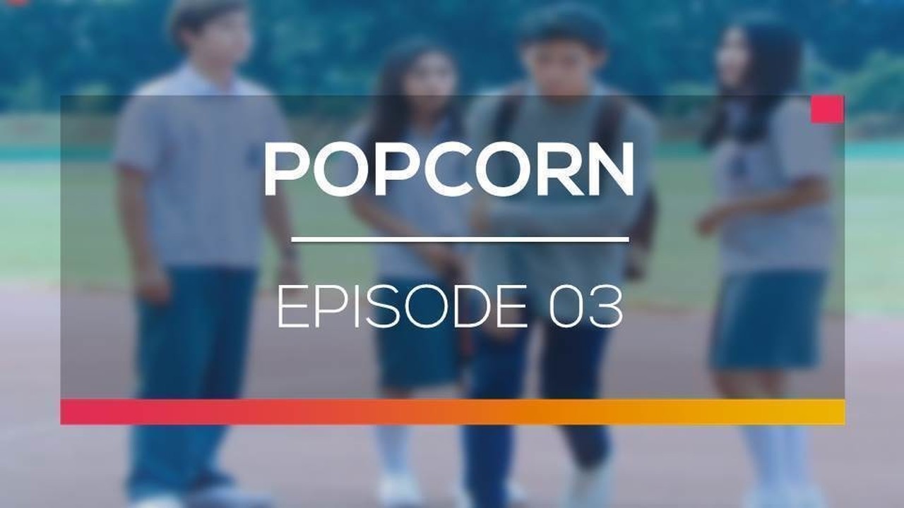 Streaming Popcorn - Episode 03 - Vidio.com