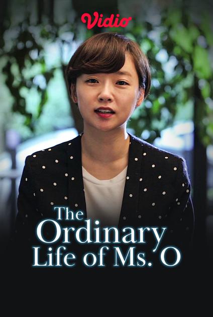 Streaming Ordinary Life of Miss O Sub Indo | Vidio