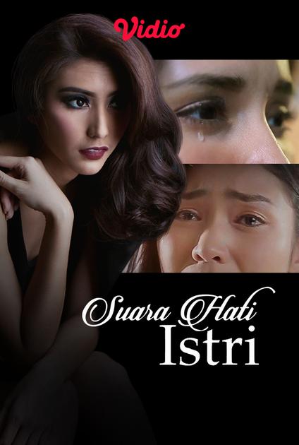 Nonton Suara Hati Istri Indosiar - Vidio.com