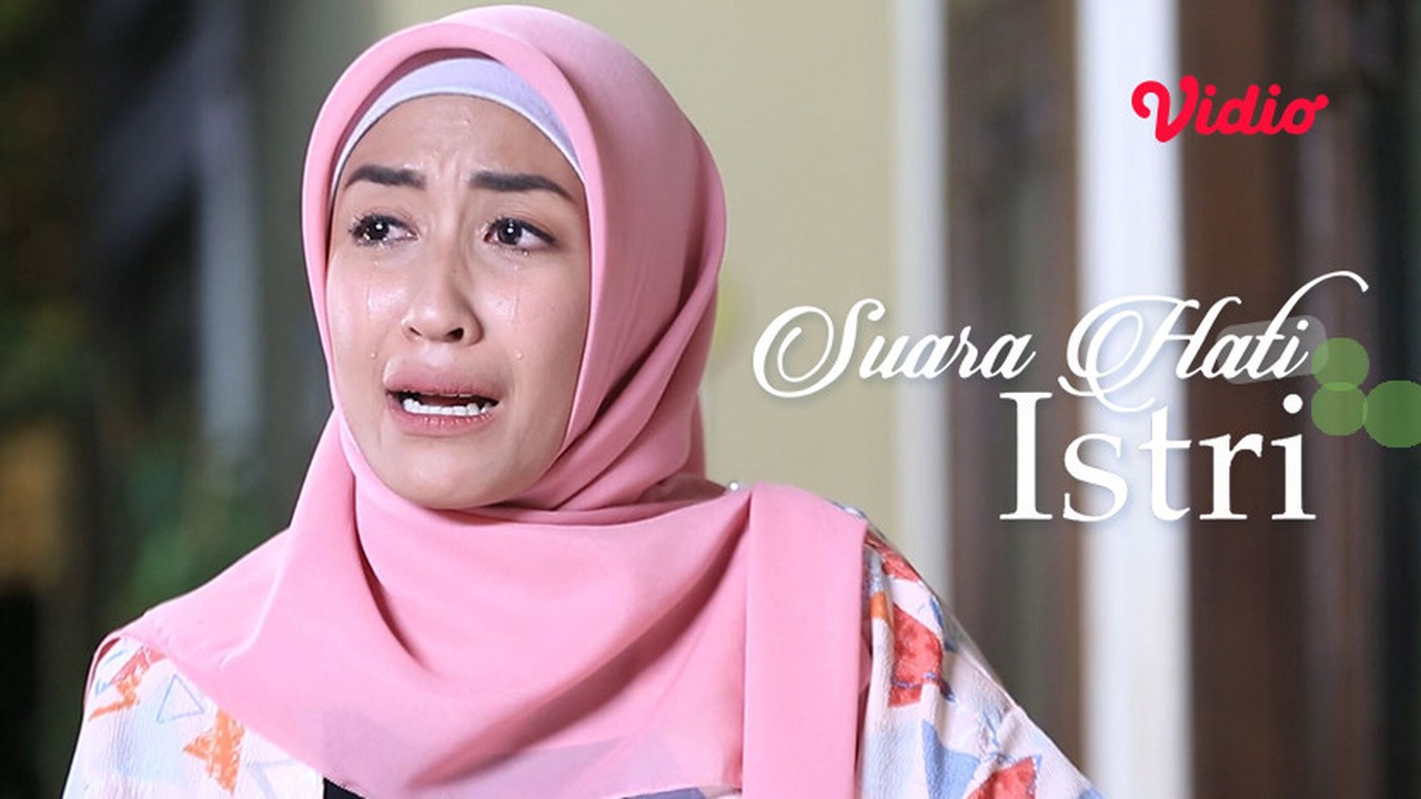 Streaming Suara Hati Istri - Madu Bagi Suamiku Tapi Racun Untukku | Suara Hati Istri - Vidio.com